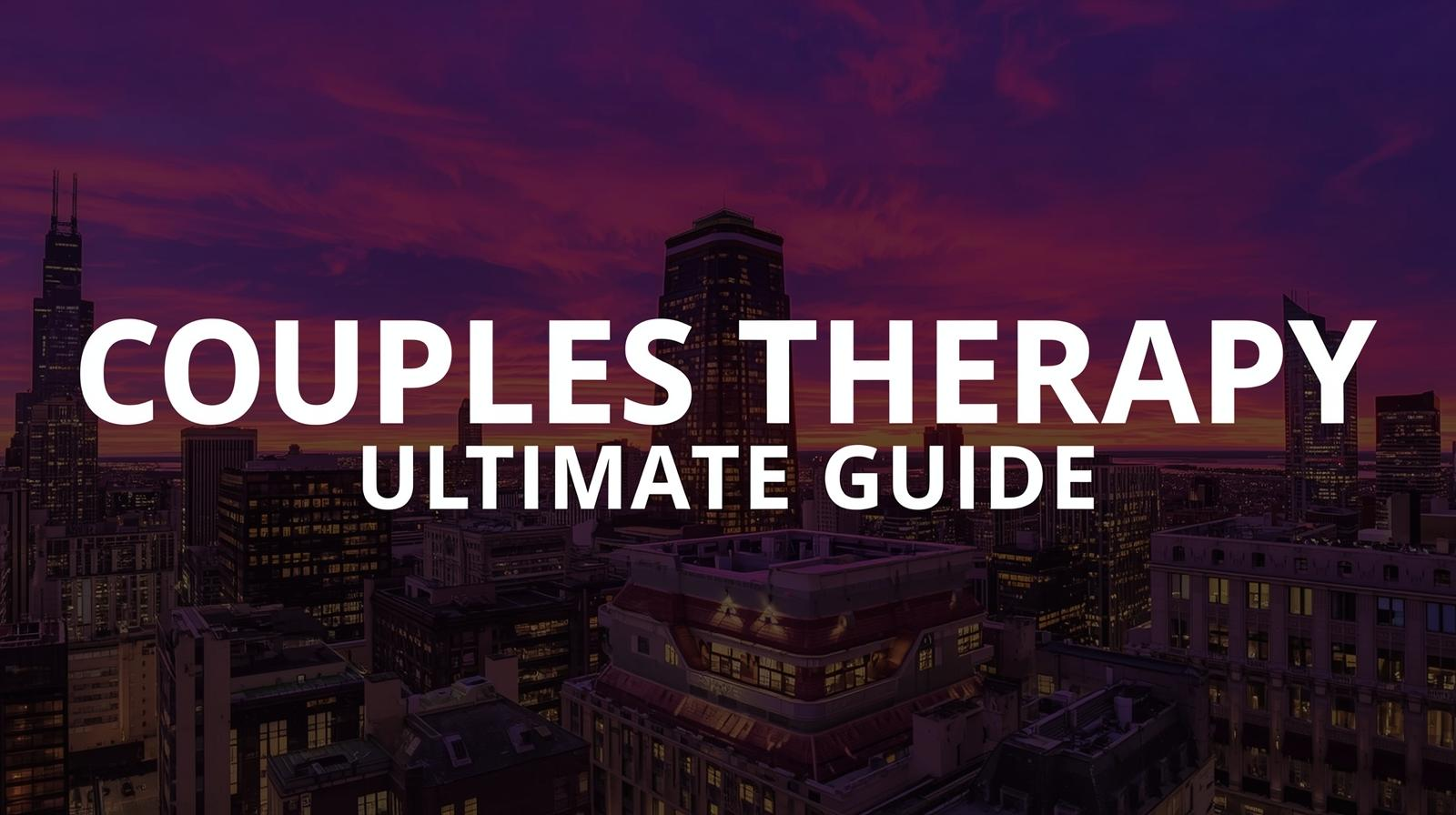 What Is Couples Therapy? Step By Step Guide For How It Works
